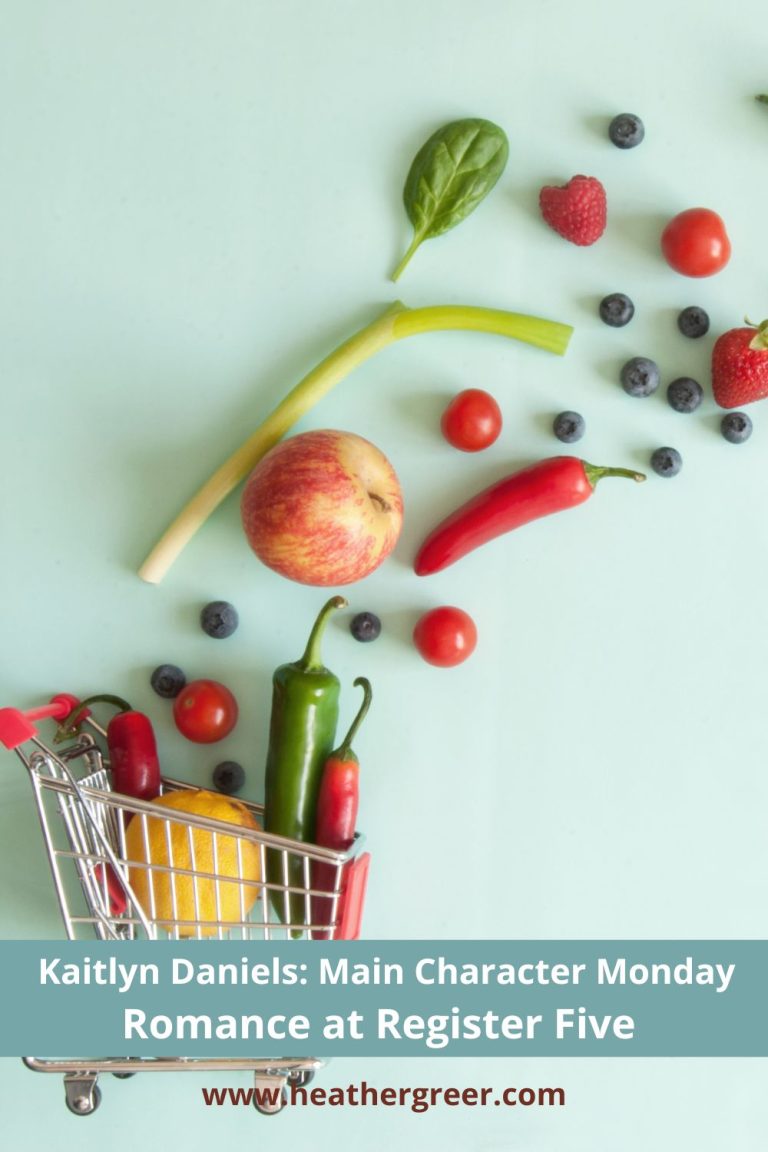 Kaitlyn Daniels - Main Character Monday - Heather Greer | Heather Greer ...