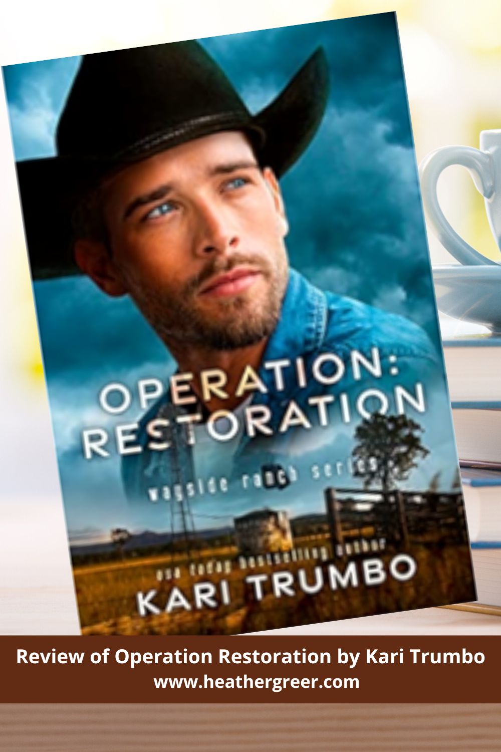 Review of Operation Restoration by Kari Trumbo - Heather Greer | Heather Greer, Stories of faith ...